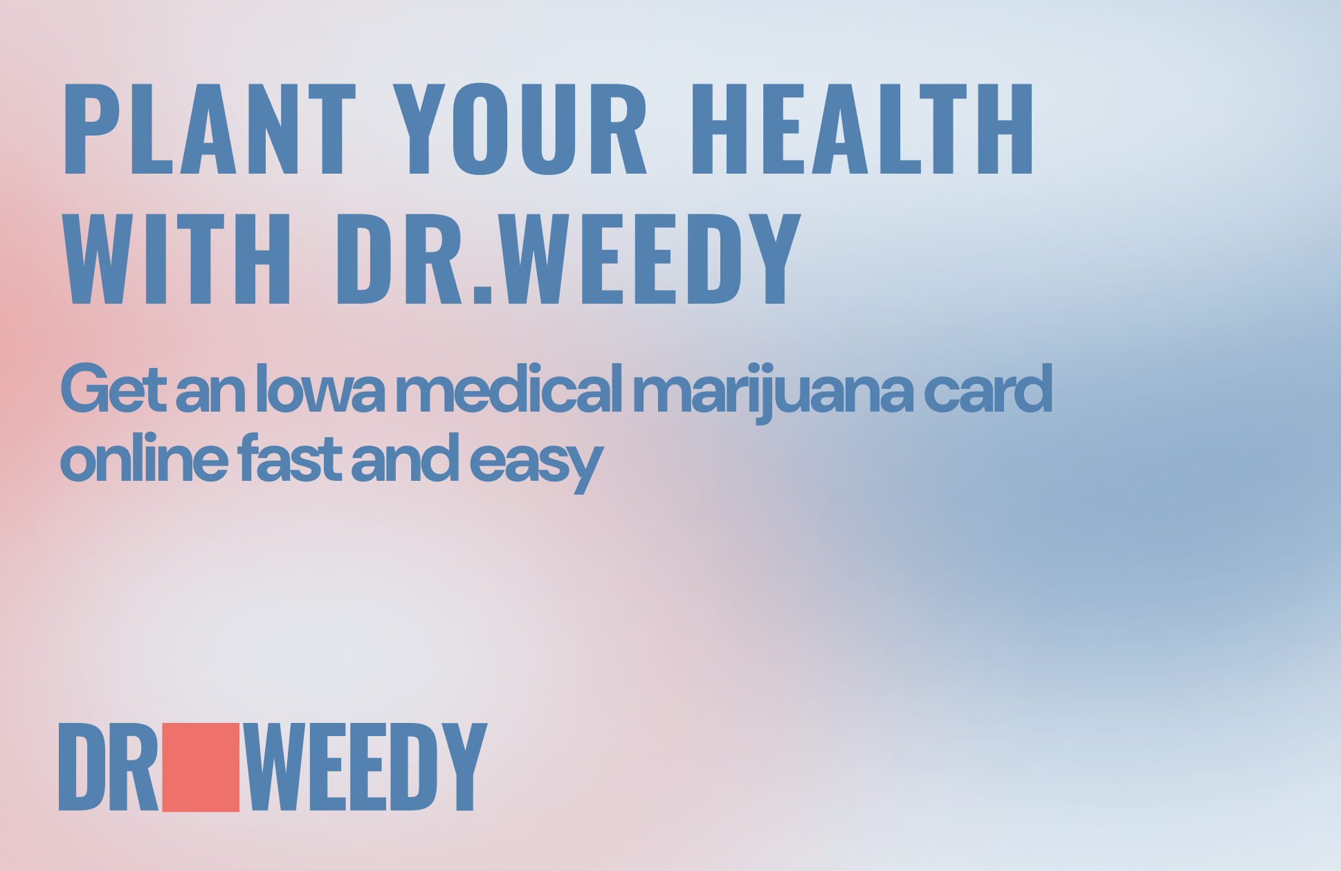 Iowa Medical Marijuana Card Online | 420 Evaluations